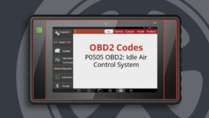 OBD2 Code P0505 – Causes, Symptoms, and Repairs